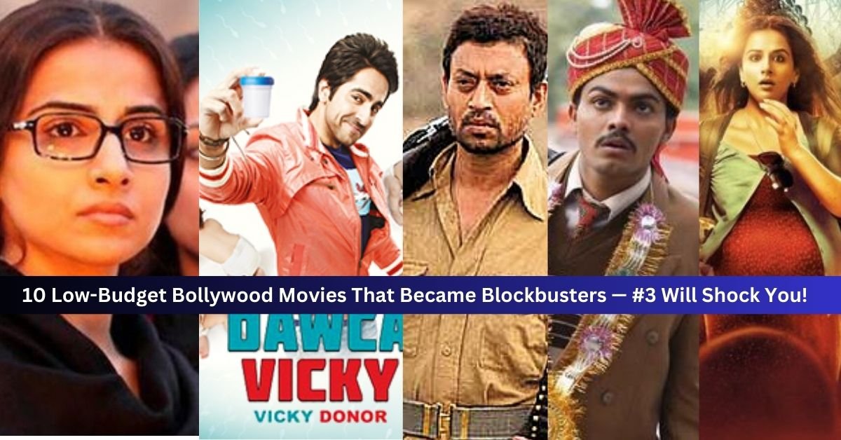 10 Low Budget Bollywood Movies That Became Blockbusters — #3 Will Shock ...