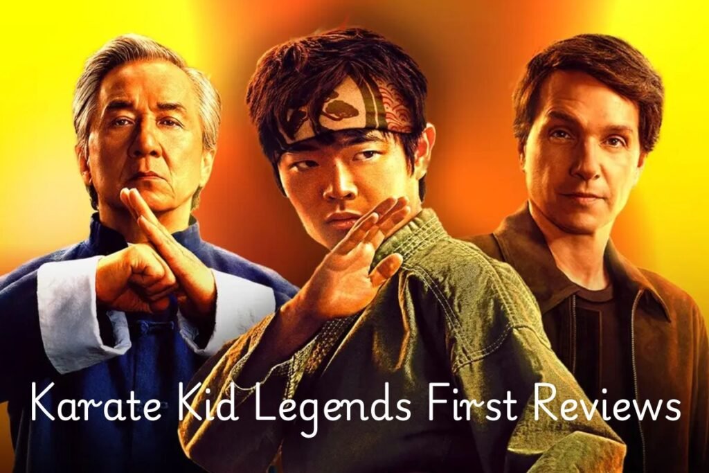 Karate Kid Legends First Reviews: Jackie Chan & Ralph Macchio Shine In ...